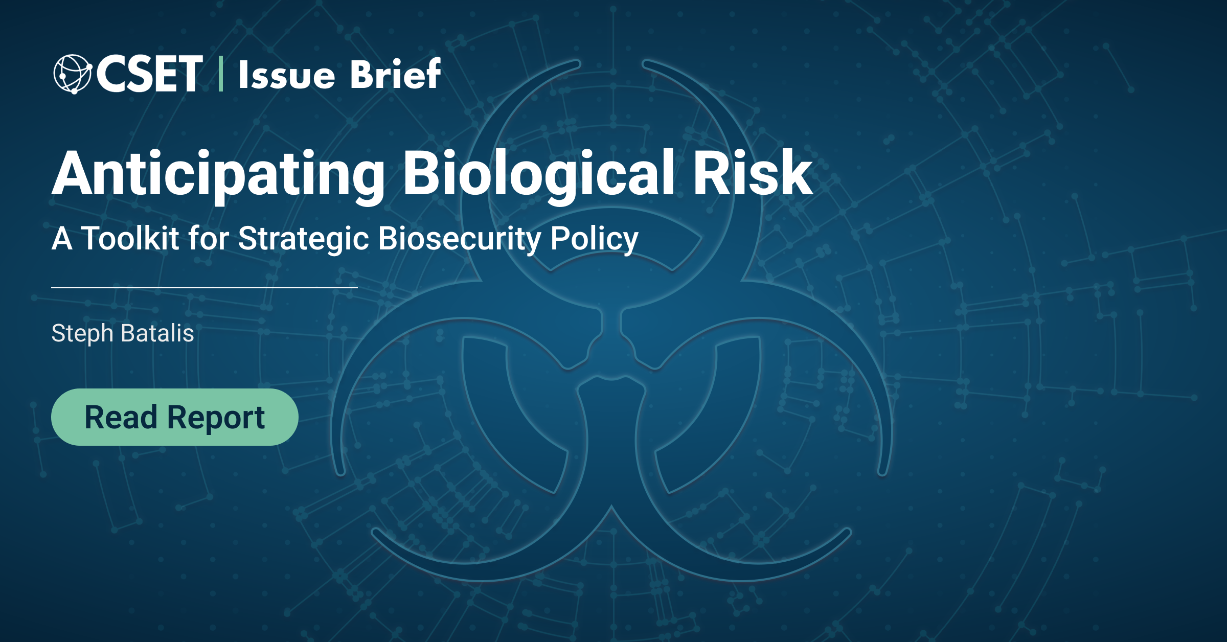 Anticipating Biological Risk: A Toolkit for Strategic Biosecurity ...
