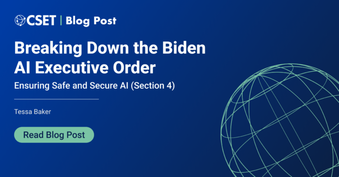 Breaking Down the Biden AI EO: Ensuring Safe and Secure AI | Center for ...