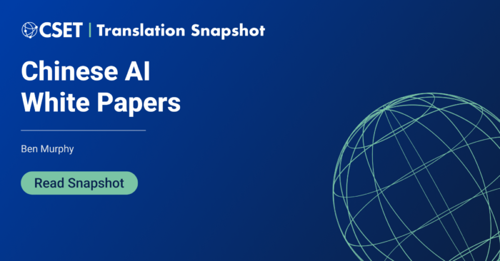 Translation Snapshot: Chinese AI White Papers | Center for Security and ...