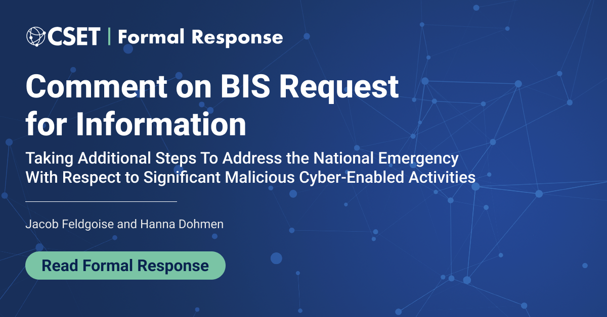 Comment on BIS Request for Information | Center for Security and ...