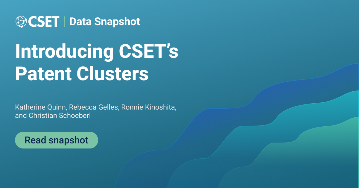 Introducing CSET’s Patent Clusters | Center for Security and Emerging Technology