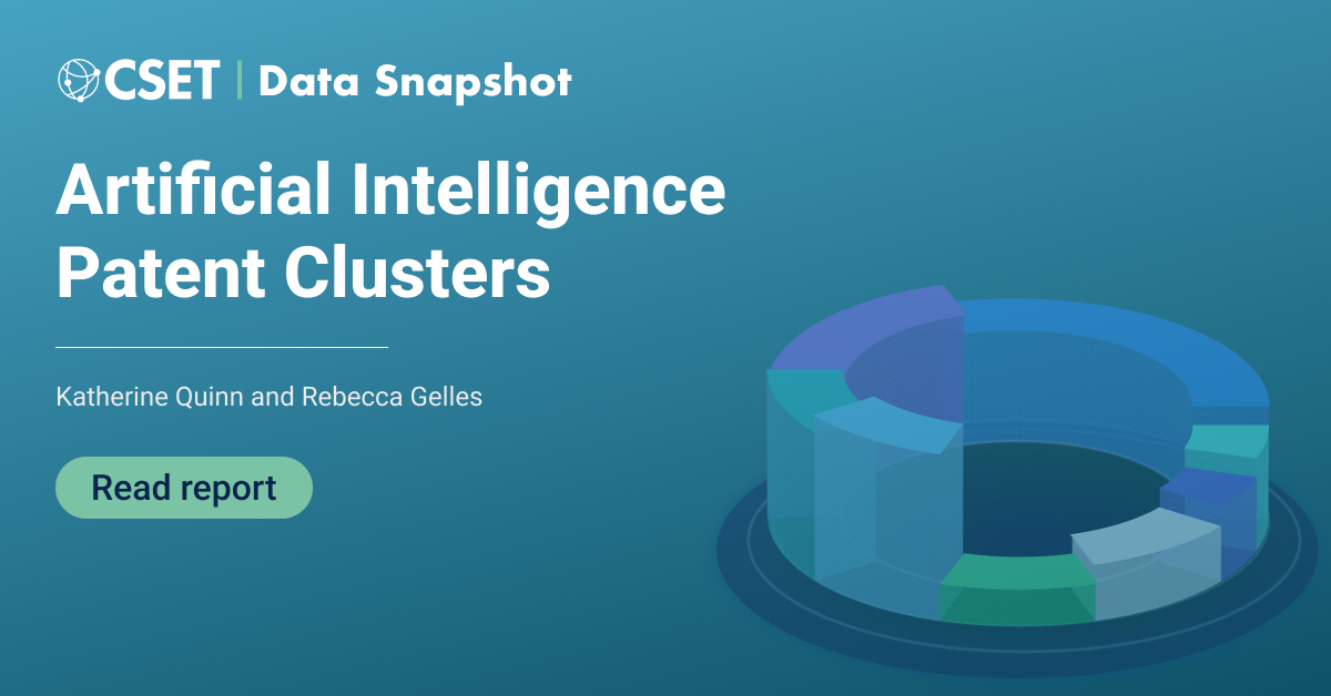 Artificial Intelligence Patent Clusters | Center for Security and ...