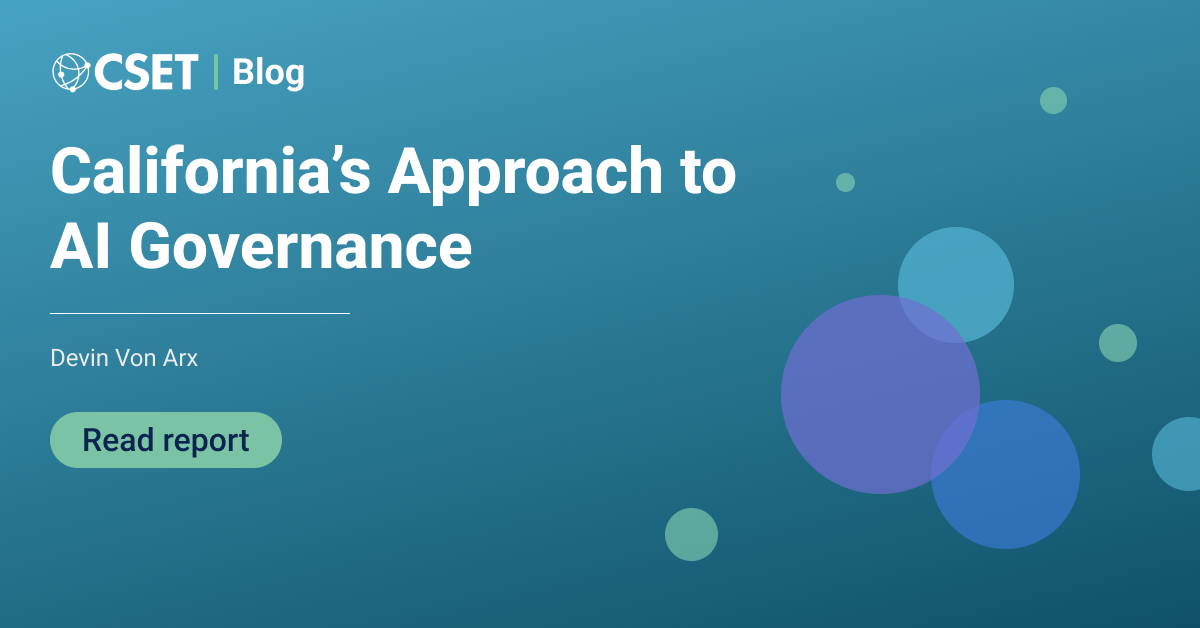 California’s Approach to AI Governance | Center for Security and ...