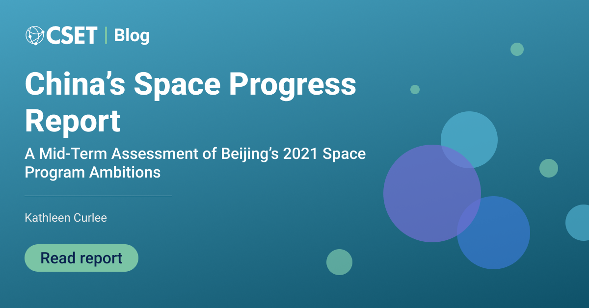 China’s Space Progress Report | Center for Security and Emerging Technology