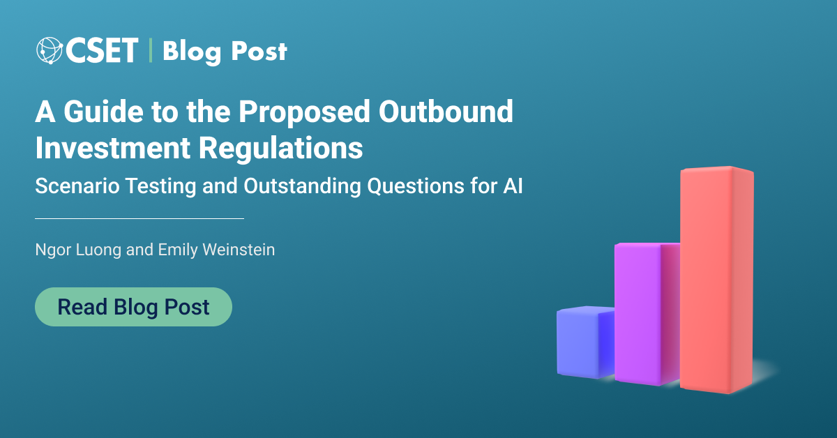 A Guide to the Proposed Outbound Investment Regulations | Center for ...