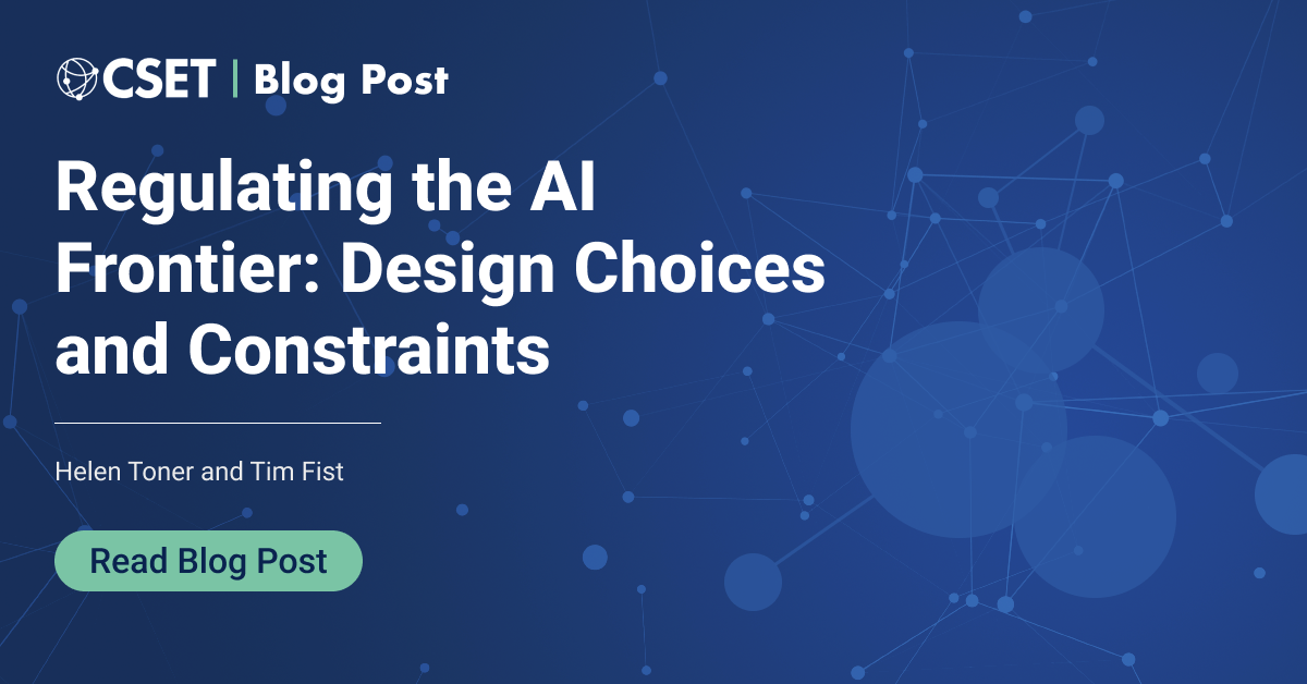 Regulating the AI Frontier: Design Choices and Constraints | Center for ...