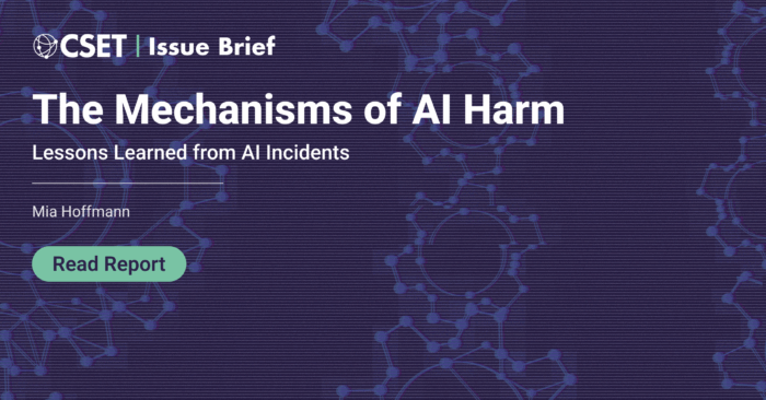 The Mechanisms of AI Harm: Lessons Learned from AI Incidents | Center ...