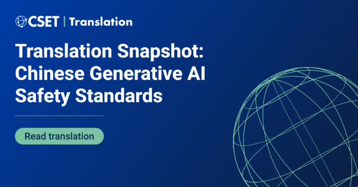 Translation Snapshot: Chinese Generative AI Safety Standards | Center ...